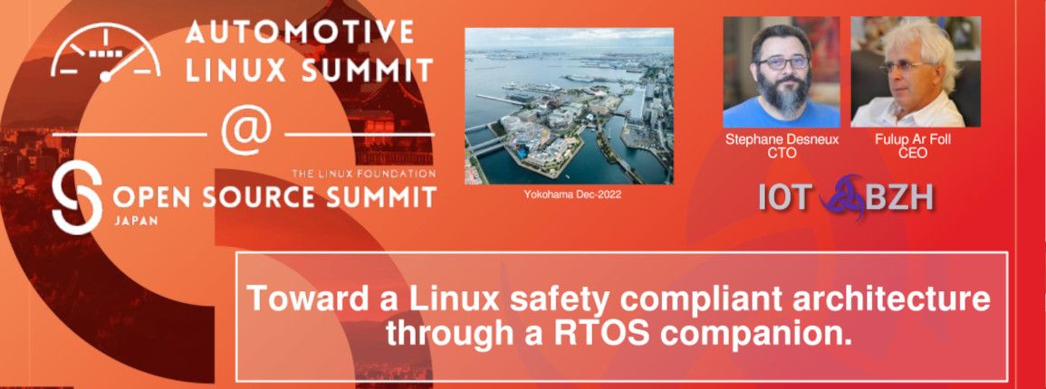 IoT.BZH - Toward a Linux safety compliant architecture through a RTOS companion.